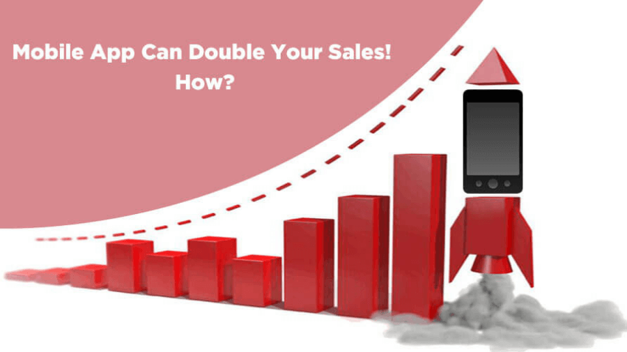 How Mobile App Can Double Your Sales