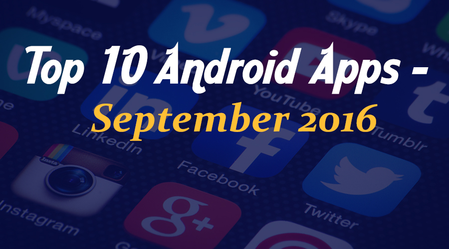 Top 10 Android Apps – 10 best Android applications 2020