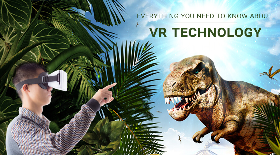 Everything you need to know about VR Technology