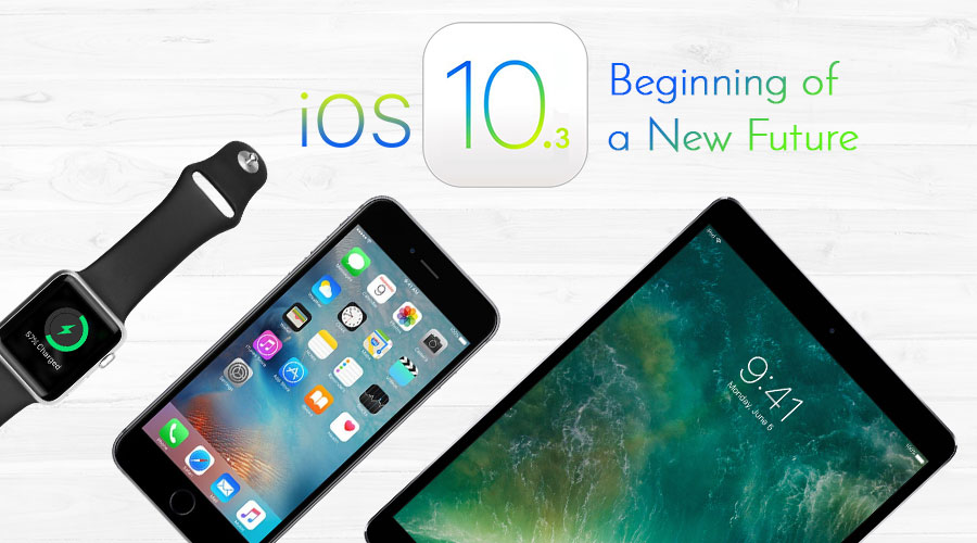 Why iOS 10.3 is considered as a beginning of a new future