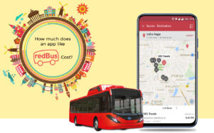 How Much Does an App like redBus Cost?