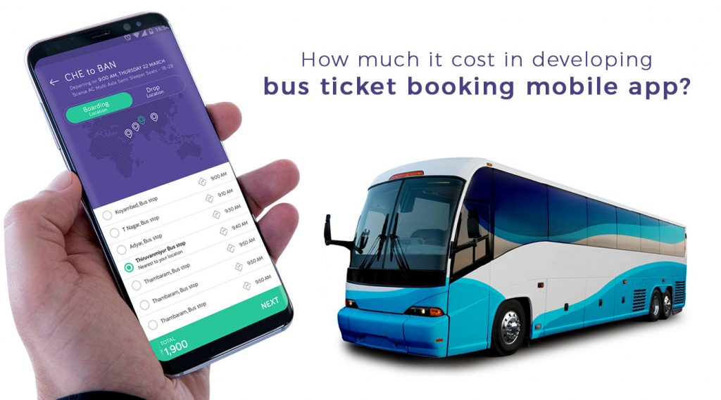 How Much it Cost in Developing Bus Ticket Booking Mobile App?