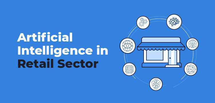 How Are AI Mobile Apps Making Retail Sector So Interactive & Enriching ...