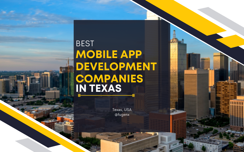 Best Mobile App Development Companies in Texas in 2023