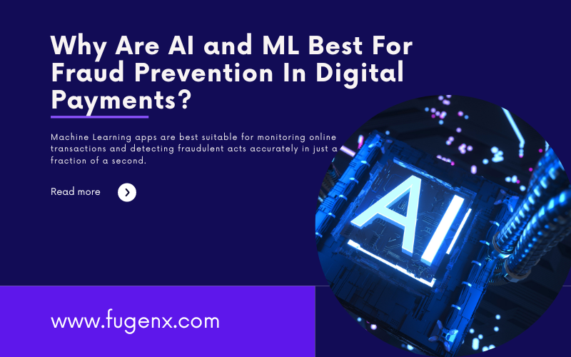 Digital Payments: Why Are AI and ML Best for Fraud Prevention in ...